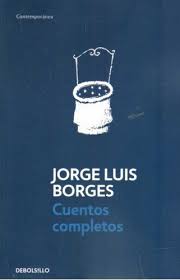 Cuentos completos Jorge Luis Borges - OSO LIBROS